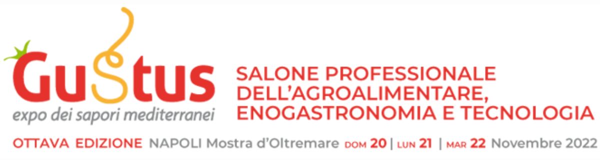 Gustus, Expo dei sapori Mediterranei: 20 - 22 novembre 2022 Napoli ...